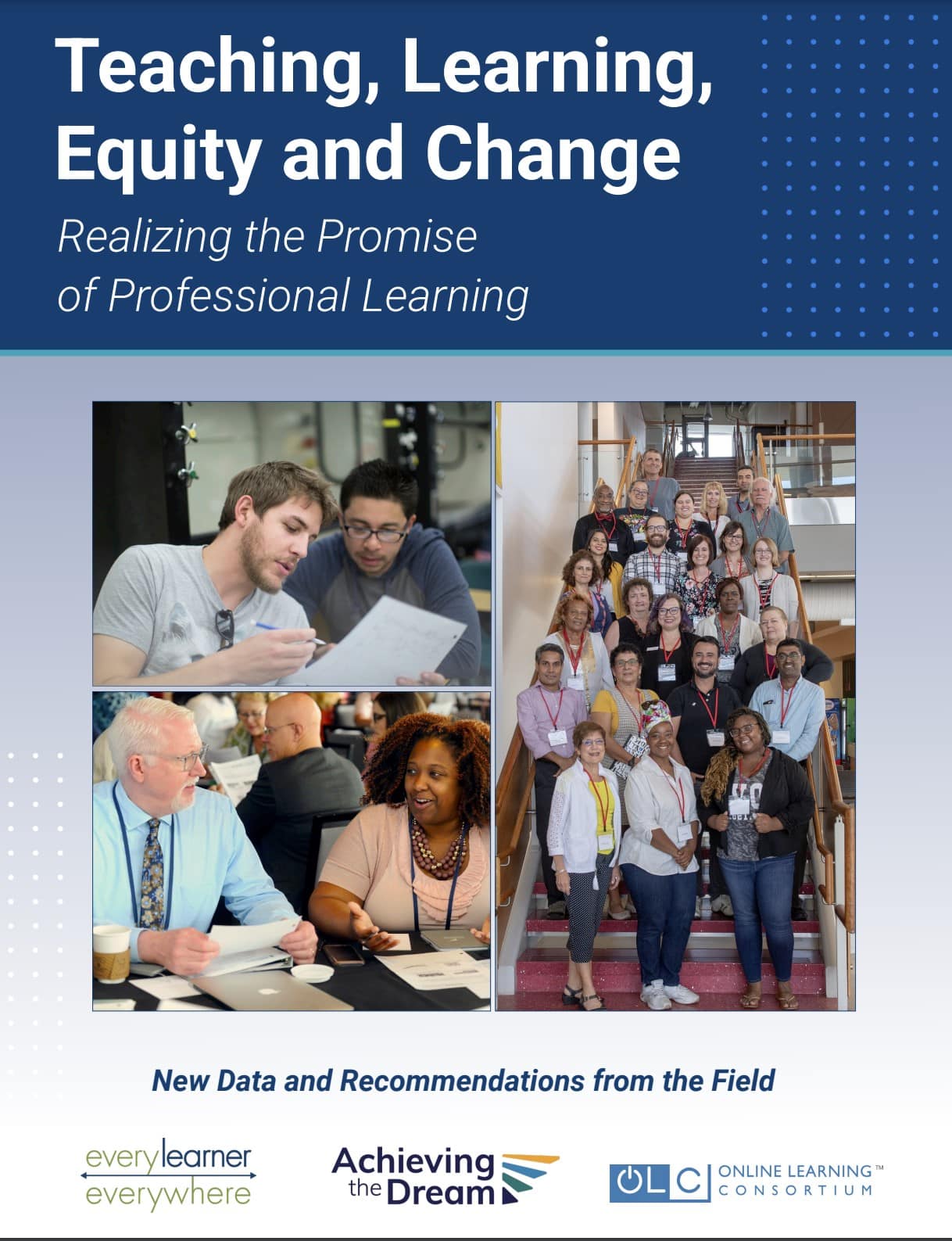 Realizing the Promise of Professional Learning - Achieving the Dream